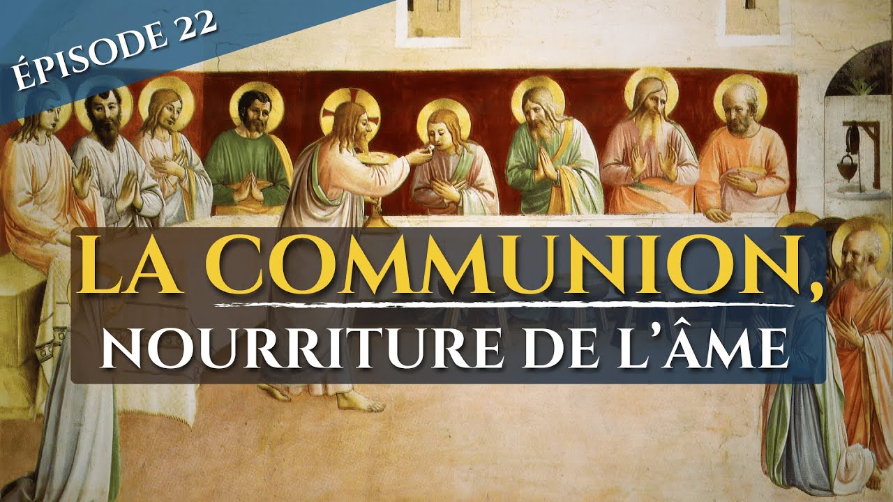 La communion, nourriture de l'âme - Claves